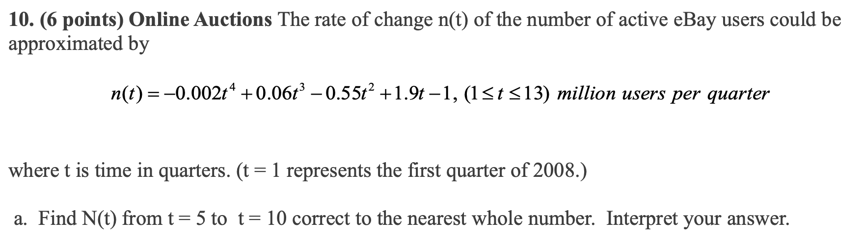 Solved 10. (6 points) Online Auctions The rate of change | Chegg.com