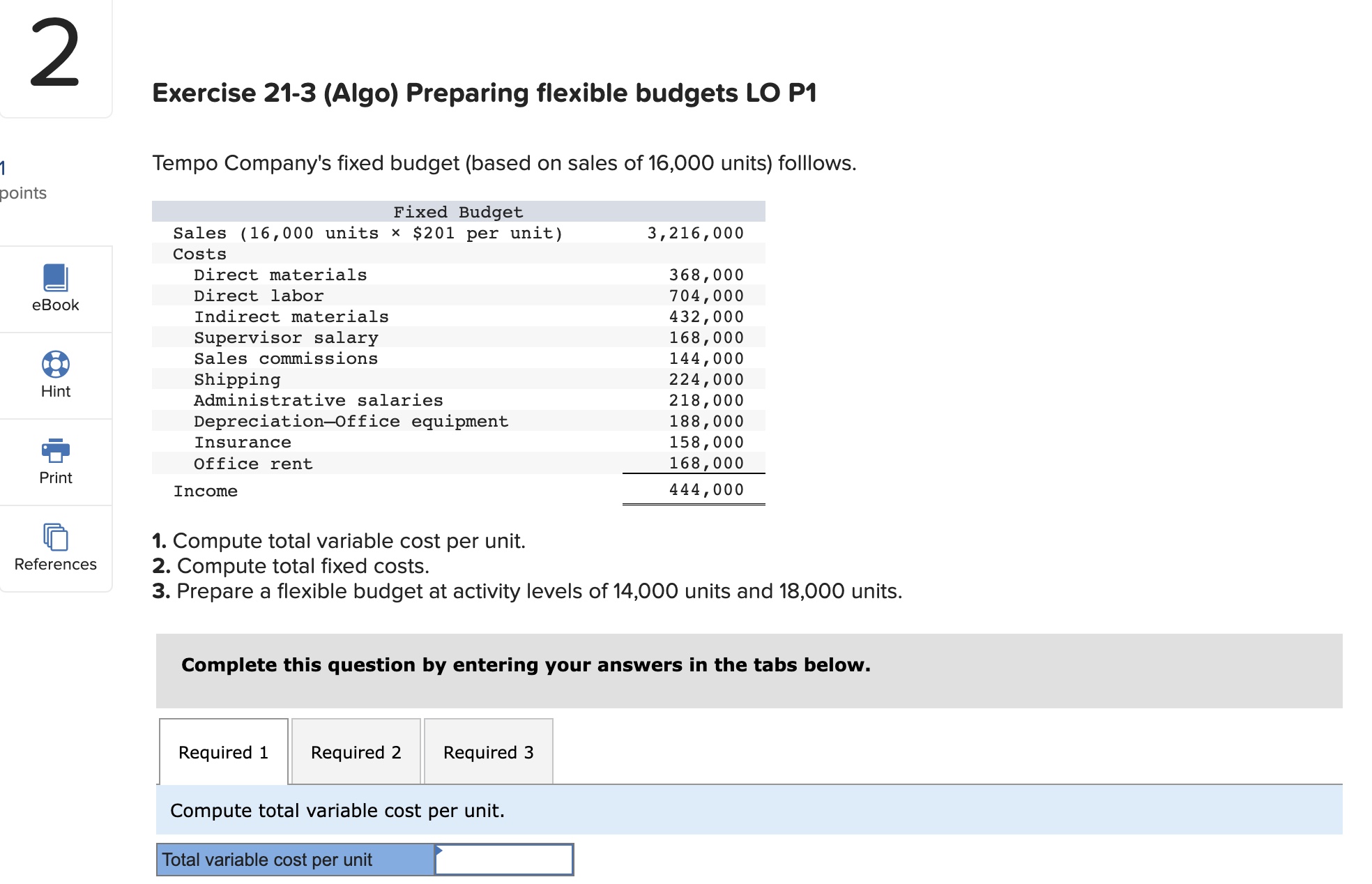 Solved Exercise 21-3 (Algo) Preparing flexible budgets LO P1 | Chegg.com