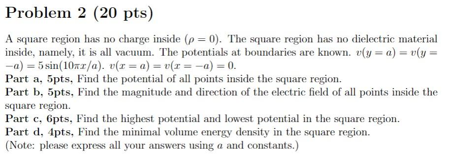 Solved A square region has no charge inside (ρ=0). The | Chegg.com