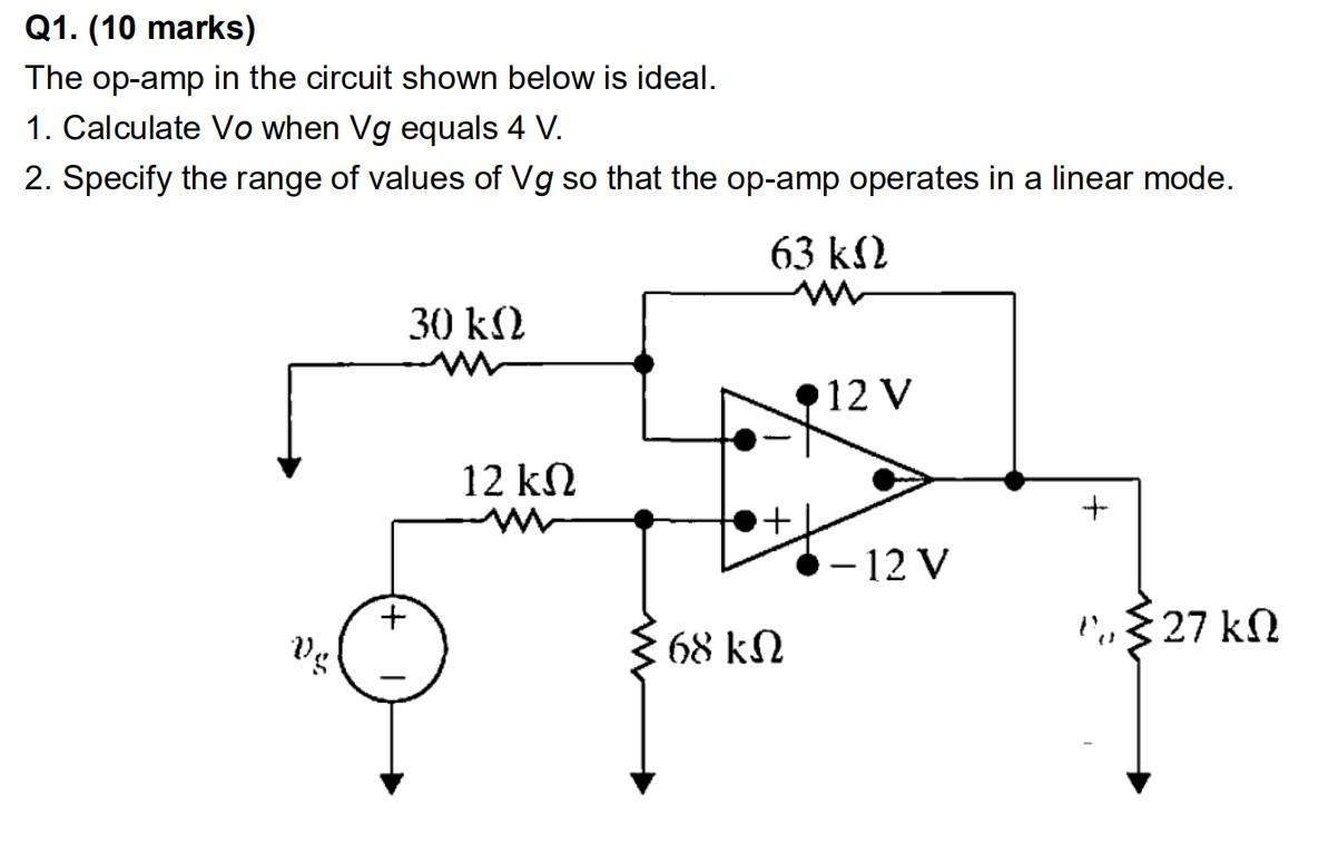 Solved Q1. (10 marks) The op-amp in the circuit shown below | Chegg.com