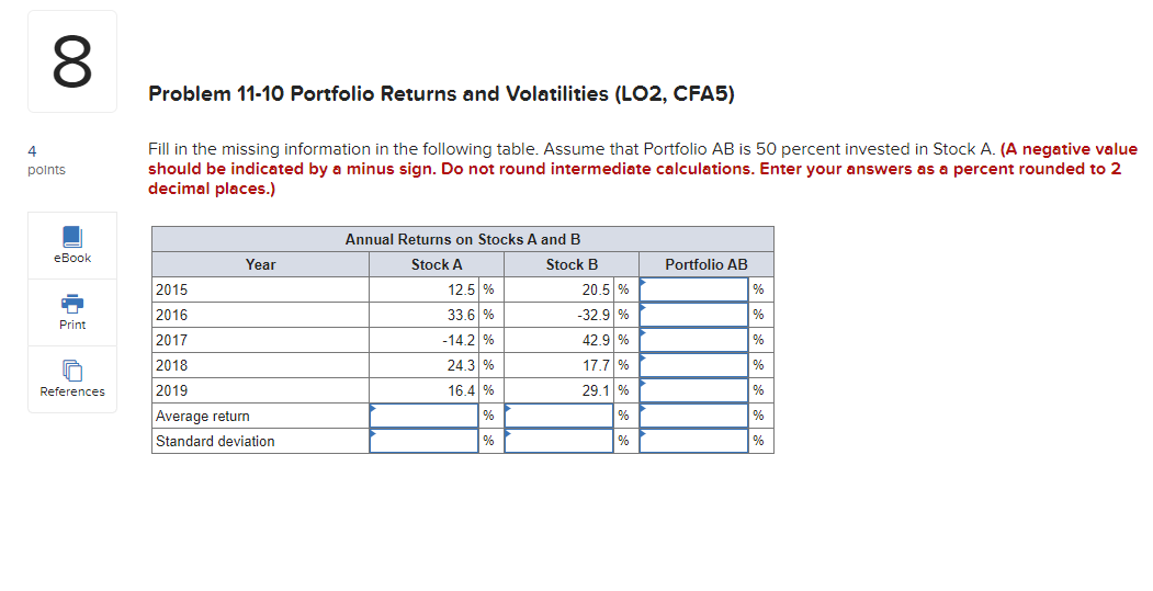 Solved Problem 11-10 Portfolio Returns and Volatilities | Chegg.com