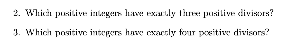 Solved 2. Which positive integers have exactly three | Chegg.com
