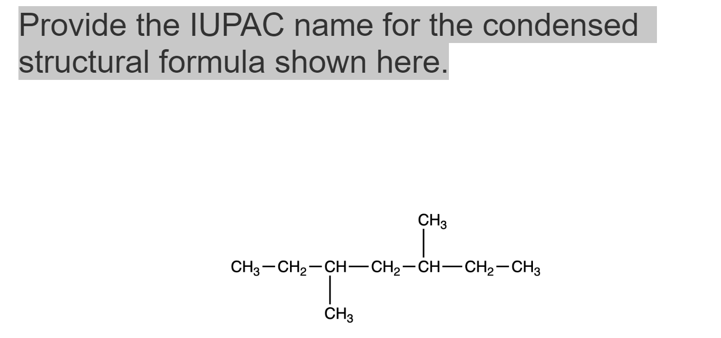 Solved Provide the IUPAC name for the condensed structural | Chegg.com