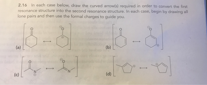 Solved 2.16 In each case below, draw the curved arrow(s) | Chegg.com