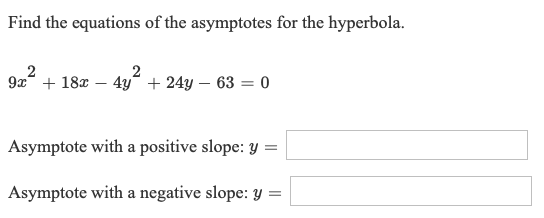 Solved Find the equations of the asymptotes for the | Chegg.com