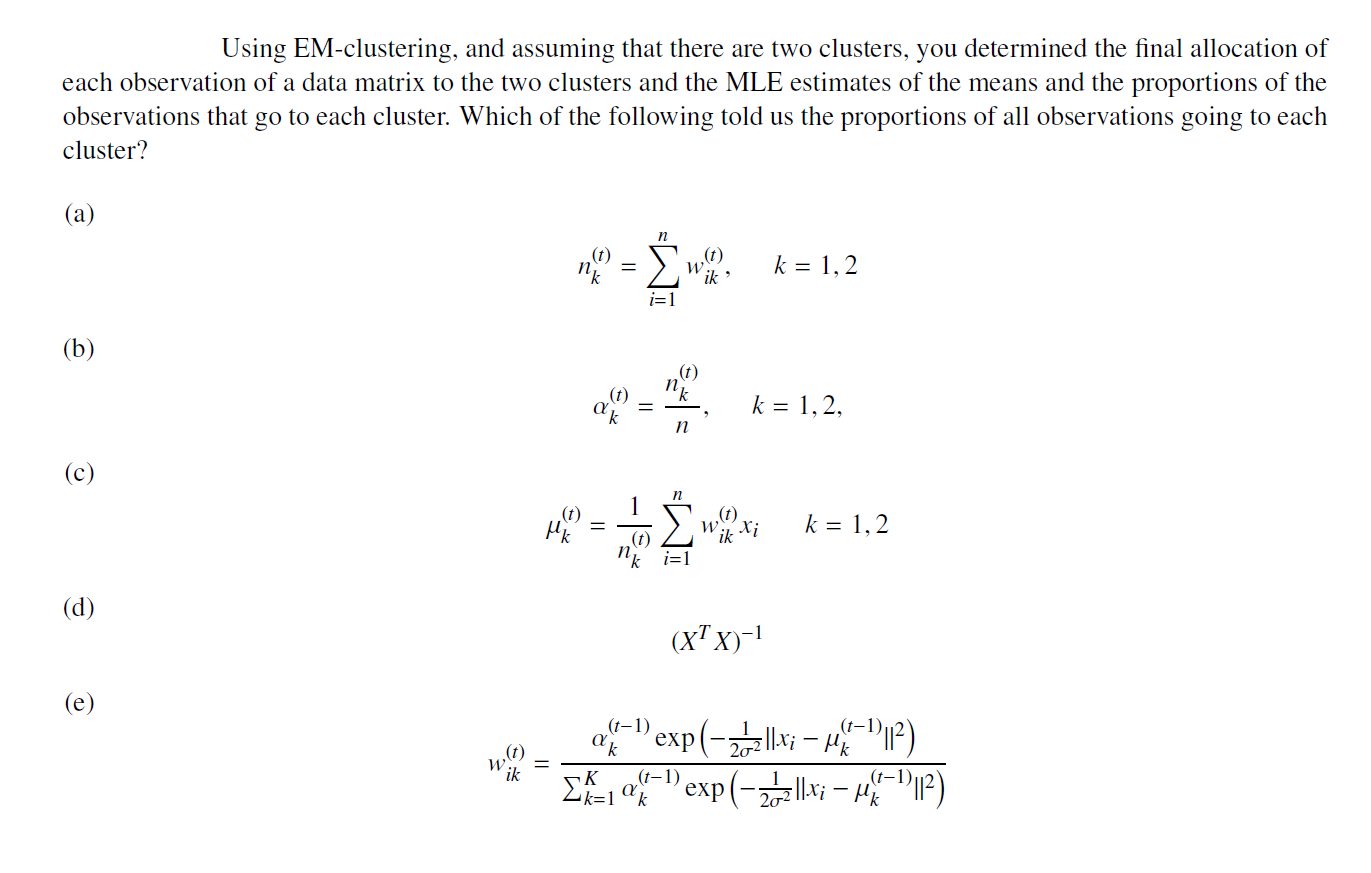 Solved Using EM-clustering, and assuming that there are two | Chegg.com