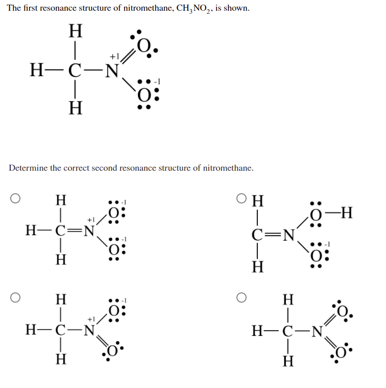 Solved The first resonance structure of nitromethane, CH, | Chegg.com