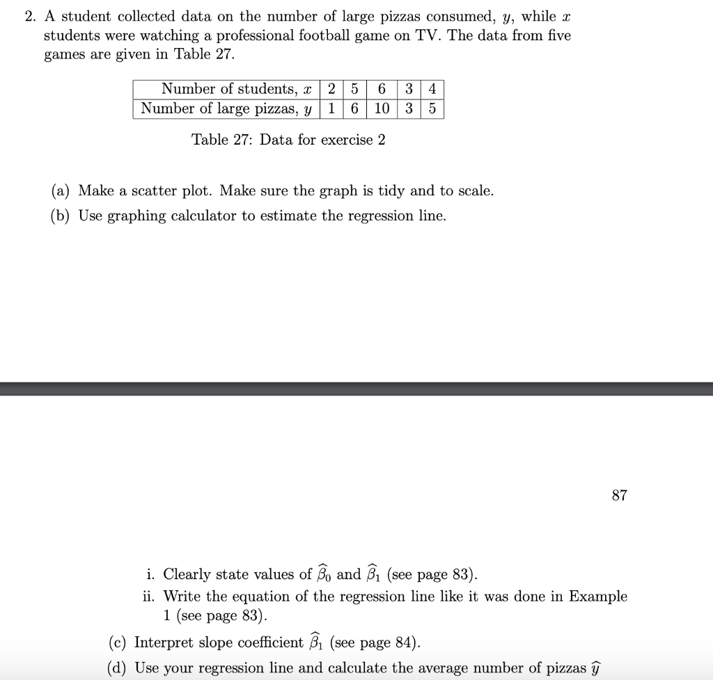 Solved 2. A student collected data on the number of large | Chegg.com
