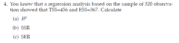 Solved 4. You know that a regression analysis based on the | Chegg.com