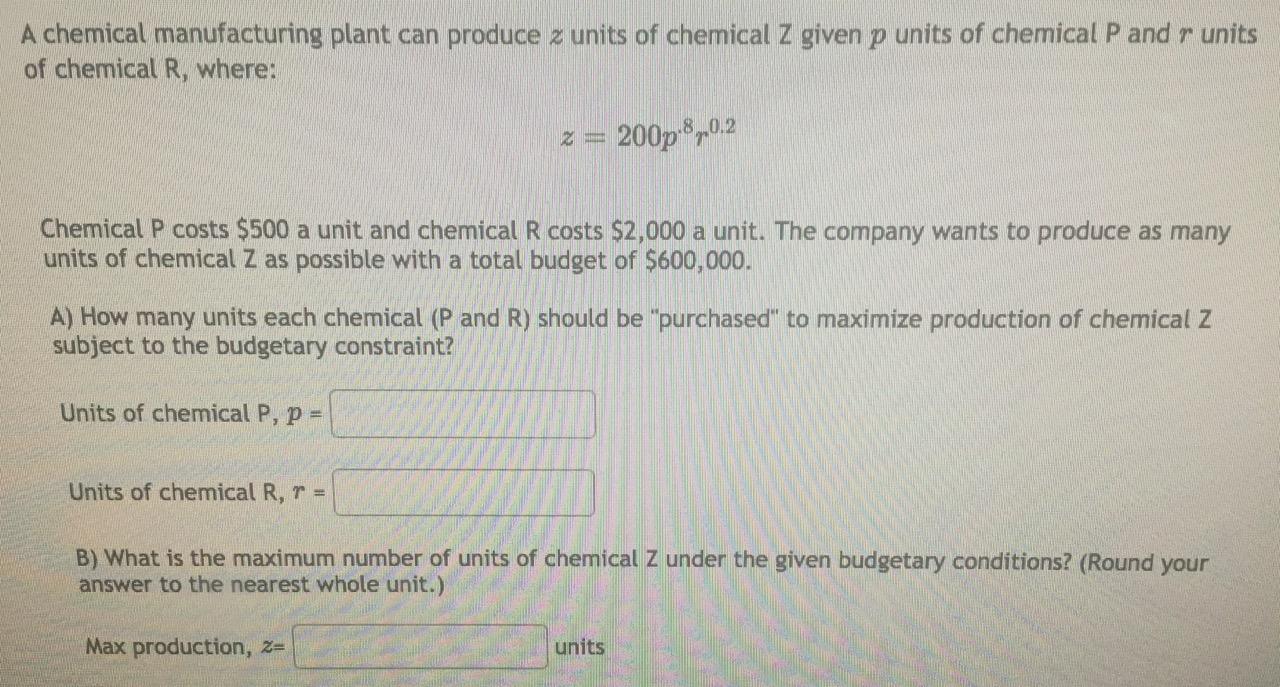 Solved A chemical manufacturing plant can produce z units of | Chegg.com