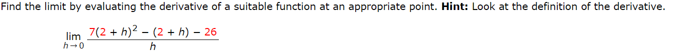Find the limit by evaluating the derivative of a | Chegg.com