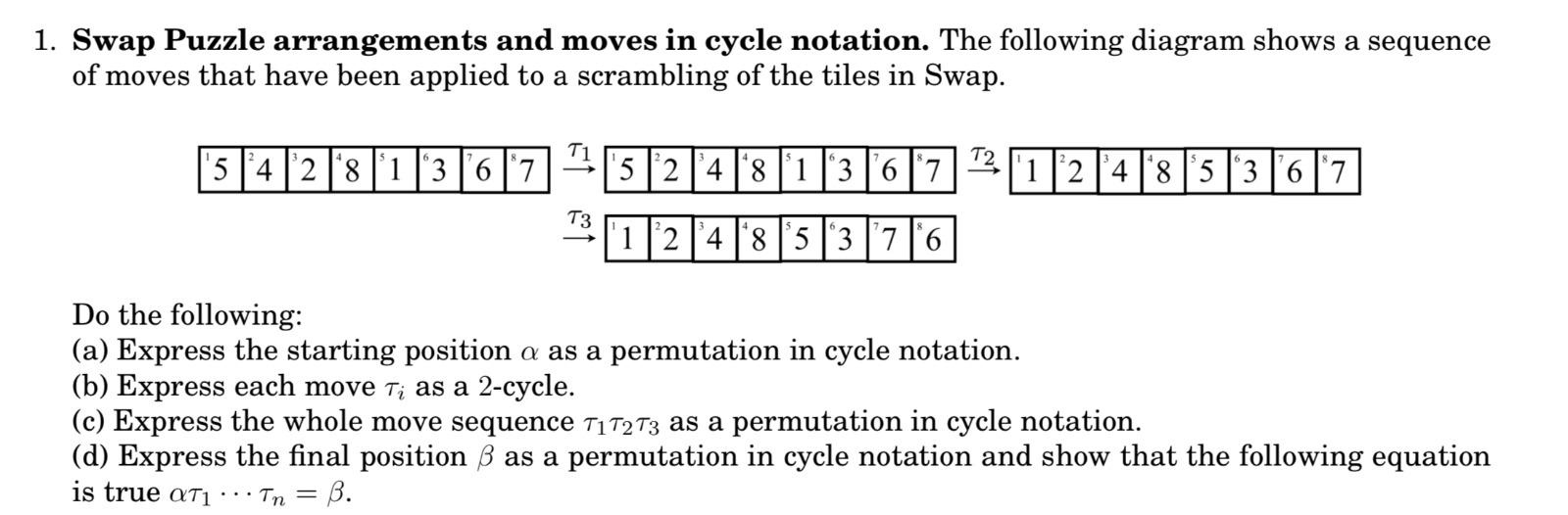Solved 1. Swap Puzzle arrangements and moves in cycle | Chegg.com