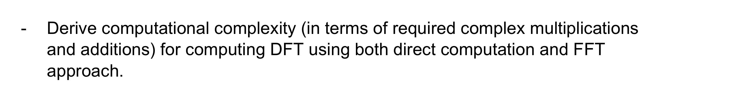 Solved - Derive computational complexity (in terms of | Chegg.com