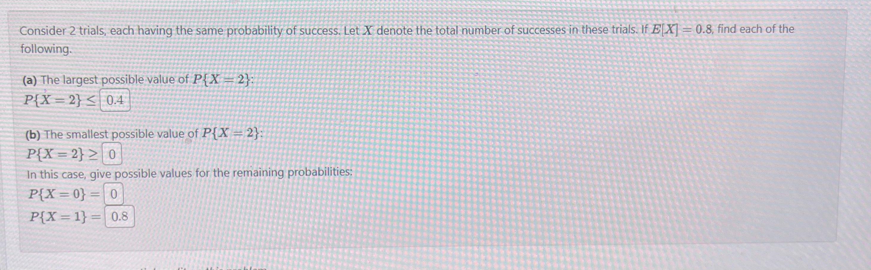 Solved Consider 2 trials, each having the same probability | Chegg.com