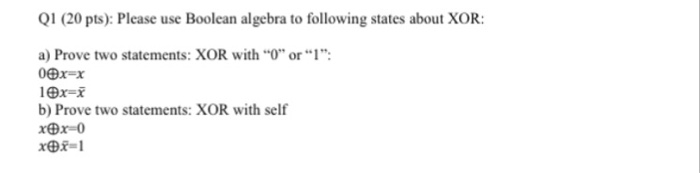 Solved Q1 (20 pts): Please use Boolean algebra to following | Chegg.com