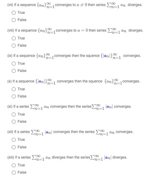 Solved () If a sequence {an}=1 converges then the series o | Chegg.com