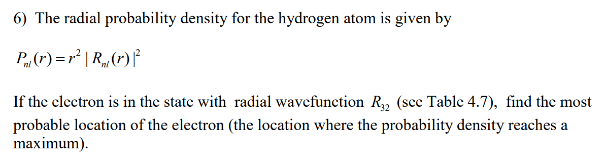 Solved 6) The radial probability density for the hydrogen | Chegg.com