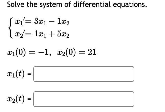 Solved solve the system of differential equations | Chegg.com