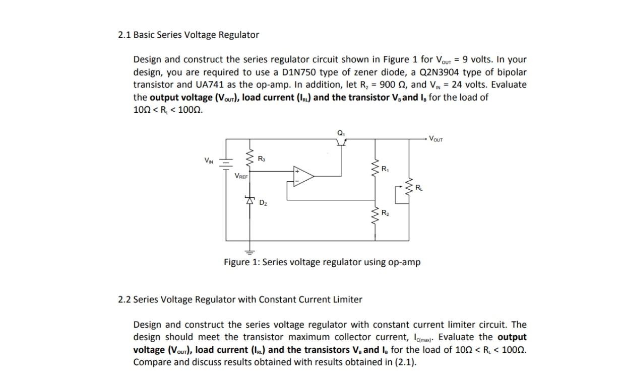 Solved 2.1 is Basic Series Voltage Regulator and 2.2 is | Chegg.com