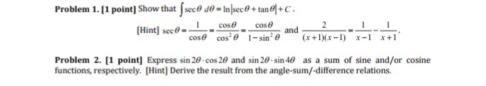 Solved Show that integral sec theta d theta = ln|sec theta + | Chegg.com