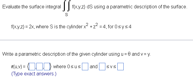 Solved Evaluate the surface integral ∬Sf(x,y,z)dS using a | Chegg.com