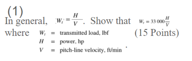 Solved (1)In ﻿general, wi=HV. ﻿Show that wi=3300HVwhere wt= | Chegg.com