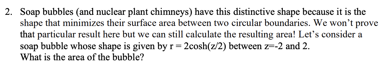 Solved 2. Soap bubbles (and nuclear plant chimneys) have | Chegg.com
