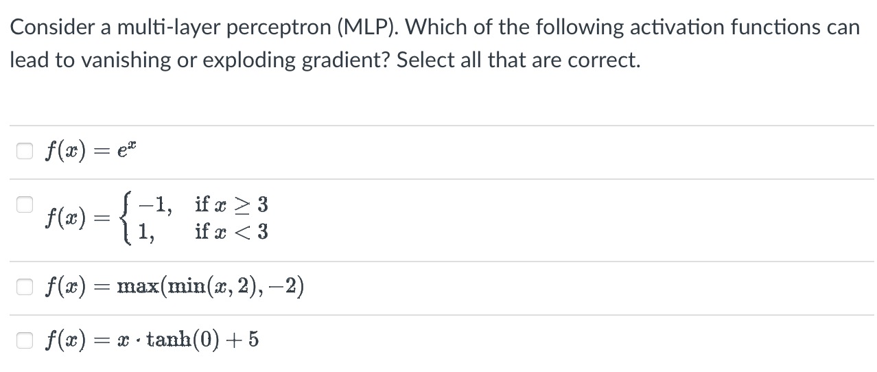 Solved Consider A Multi Layer Perceptron Mlp which Of
