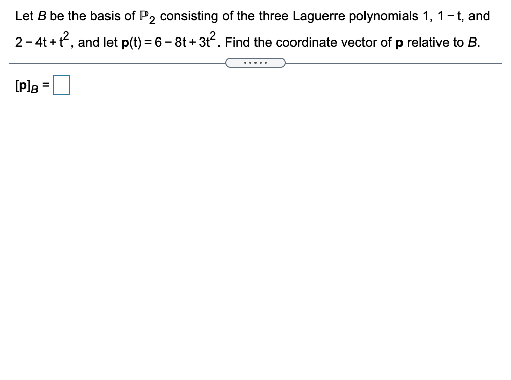 Solved Let B be the basis of P2 consisting of the three | Chegg.com