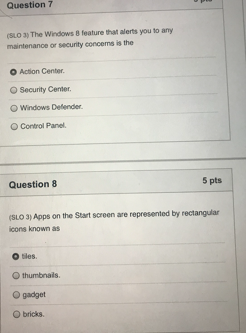 Solved Question 7 (SLO 3) The Windows 8 feature that alerts | Chegg.com