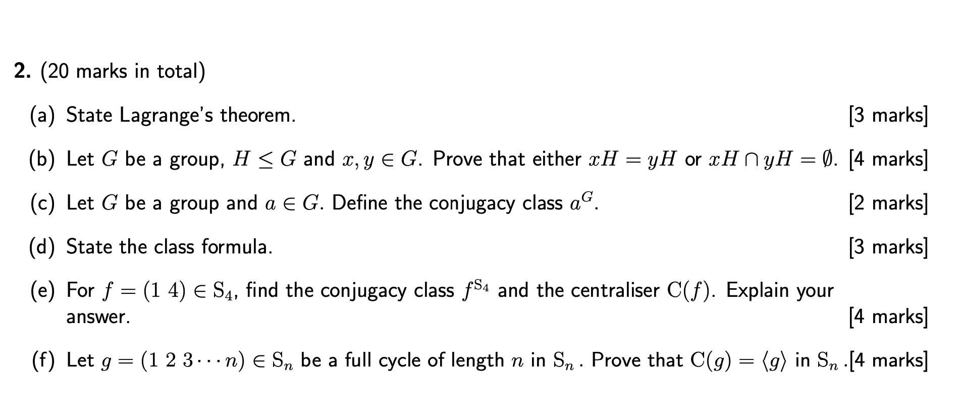 Solved 2. (20 marks in total) (a) State Lagrange's theorem. | Chegg.com
