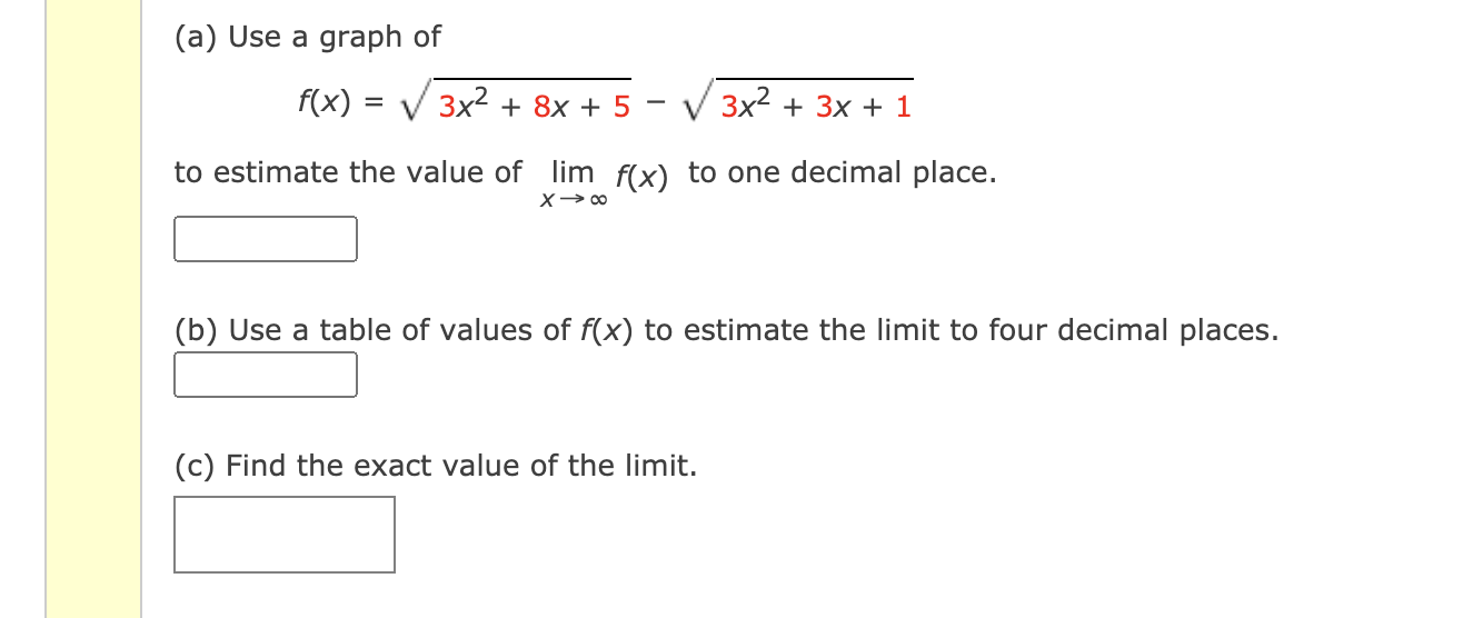 Solved (a) Use a graph of f(x) = 3x2 + 8x + 5 3x2 + 3x + 1 | Chegg.com