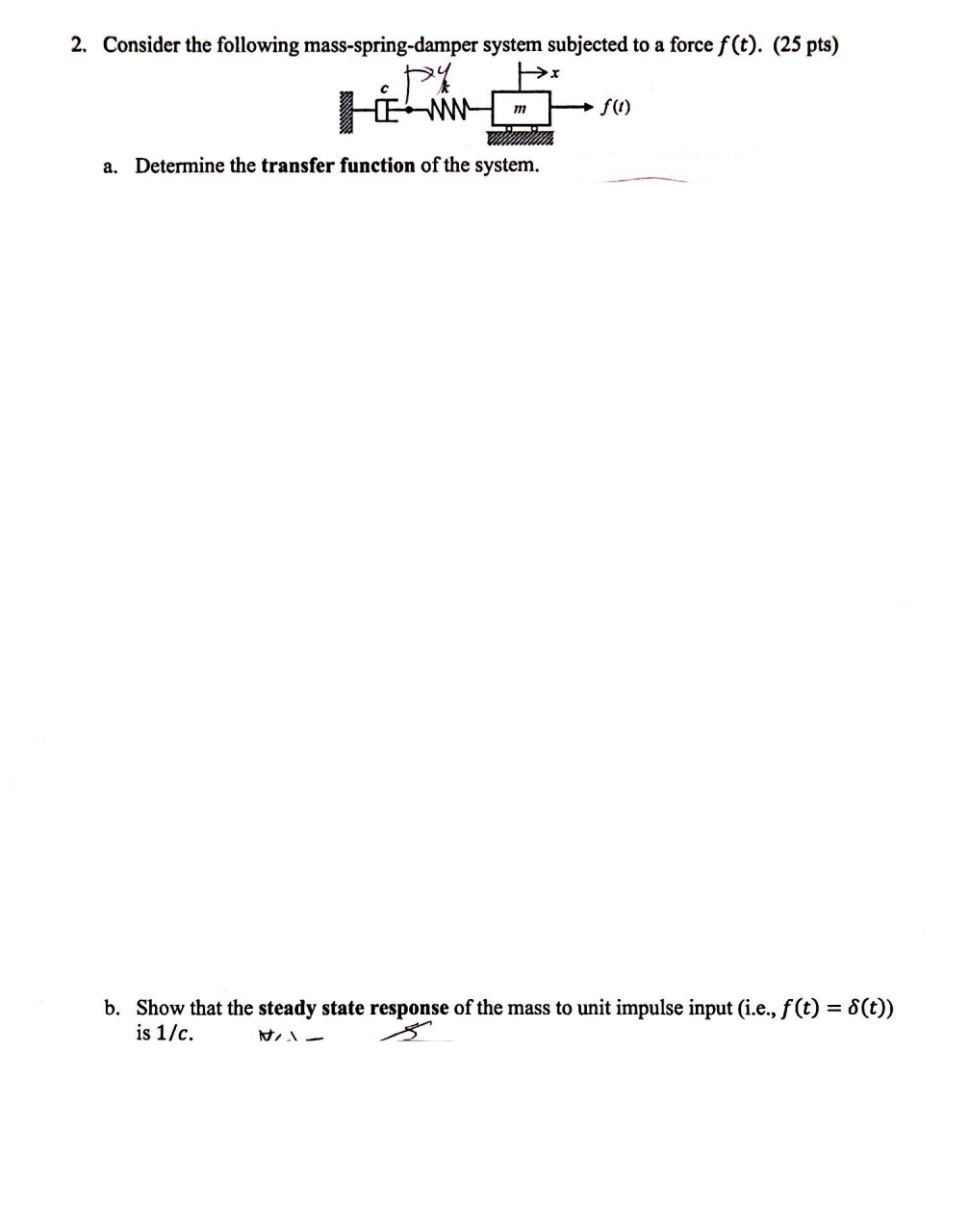 Solved 2. Consider the following mass-spring-damper system | Chegg.com