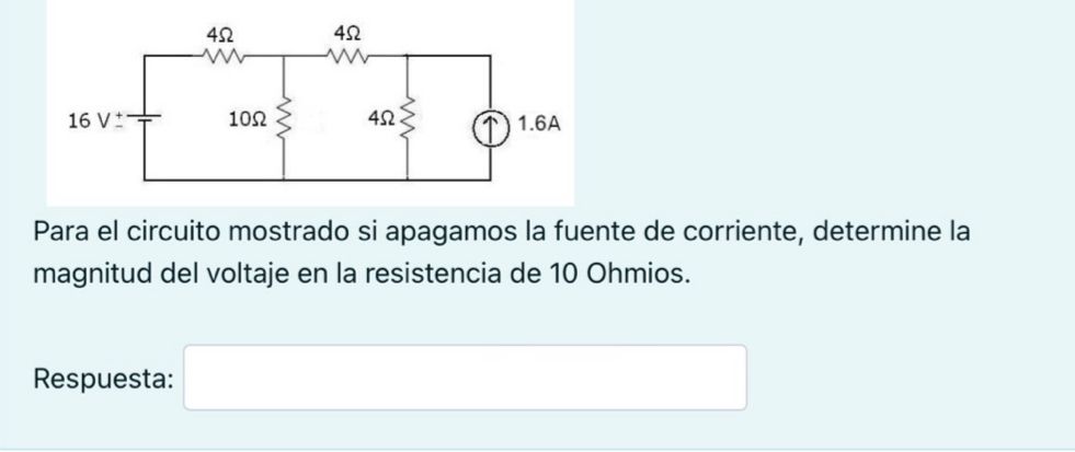 Solved Para el circuito mostrado si apagamos la fuente de | Chegg.com