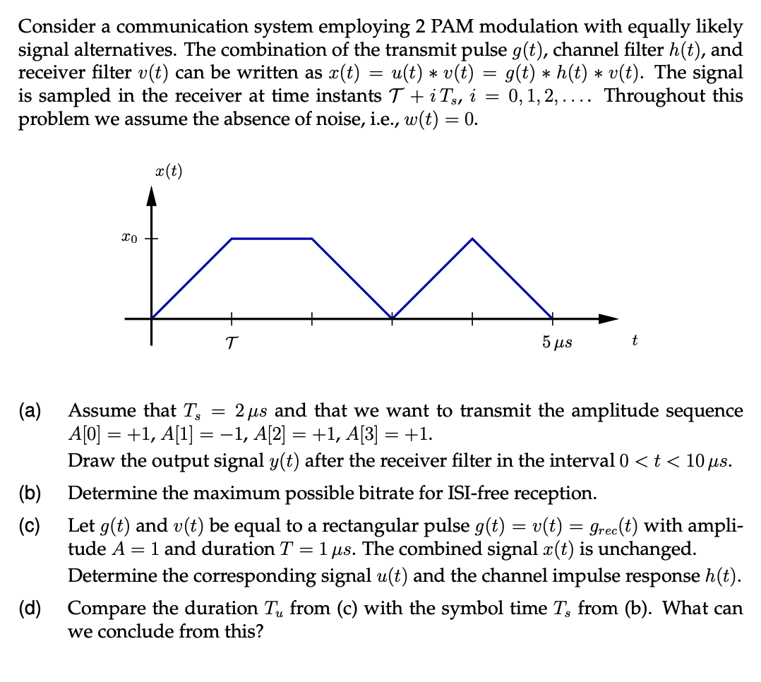 Consider A Communication System Employing 2 Pam