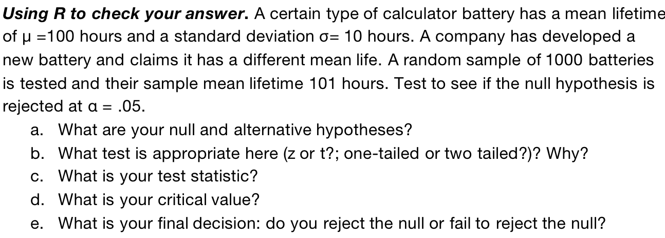 Solved Using R to check your answer. A certain type of | Chegg.com