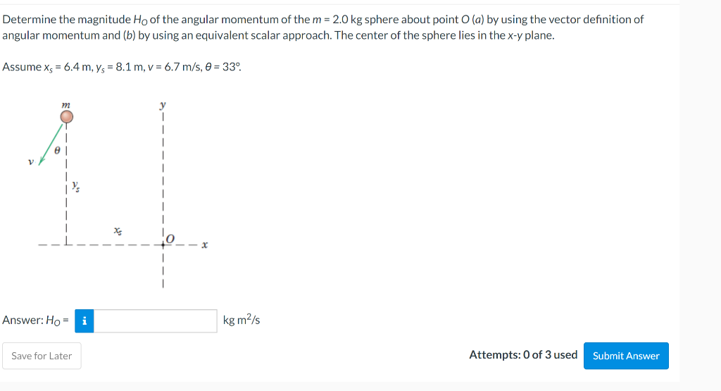 Solved Determine The Magnitude Ho Of The Angular Momentum Of