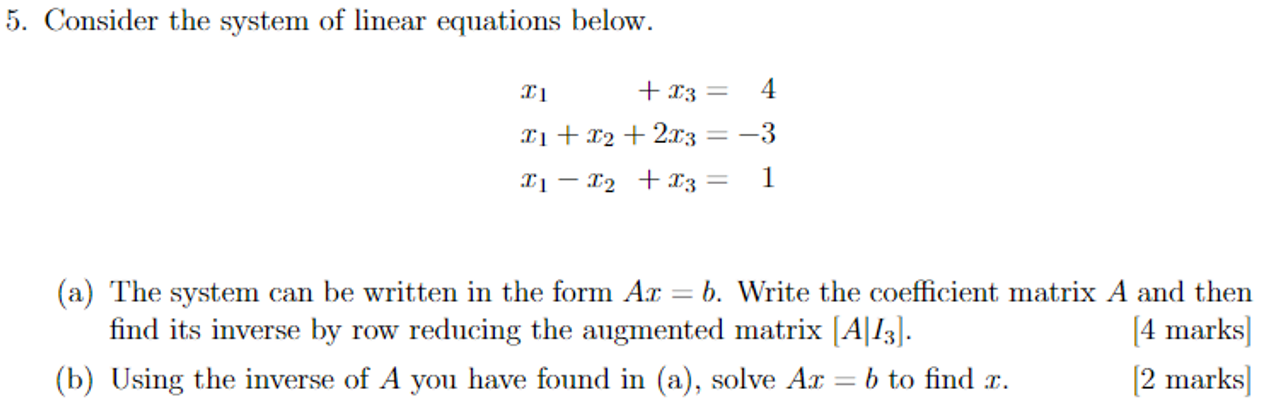 Solved 5. Consider the system of linear equations below. | Chegg.com