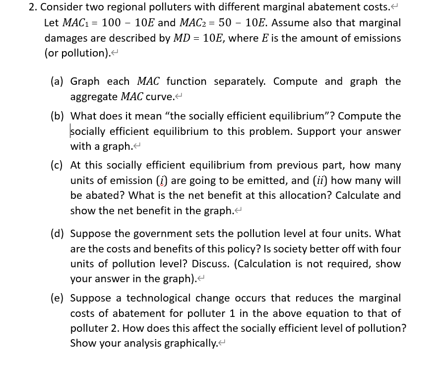 Solved 2. Consider two regional polluters with different | Chegg.com