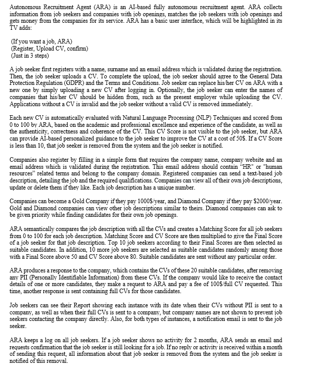 Solved Autonomous Recruitment Agent (ARA) is an AI-based | Chegg.com