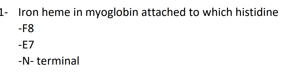 Solved 1- Iron heme in myoglobin attached to which histidine | Chegg.com