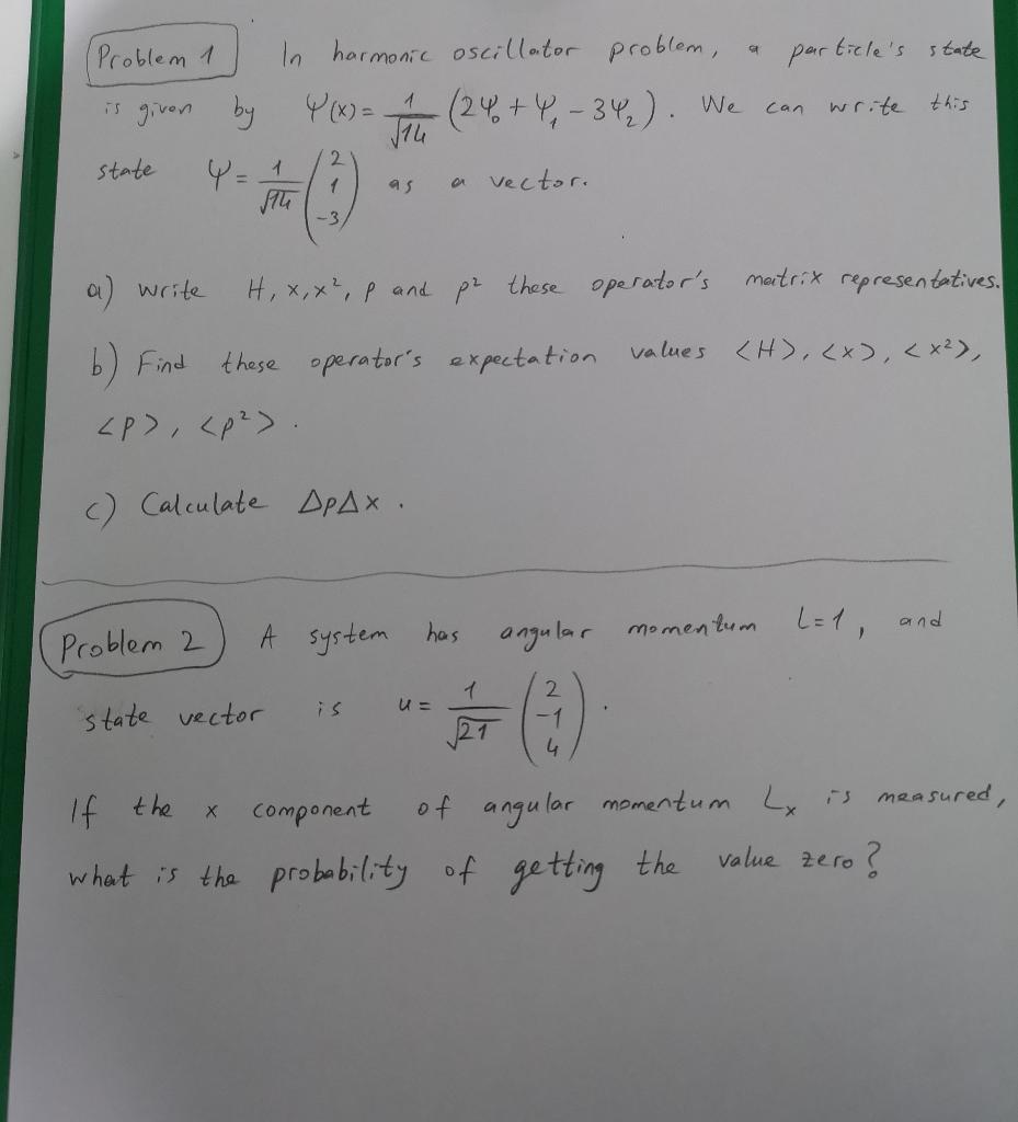 Solved Problem 1 In harmonic oscillator problem, a | Chegg.com