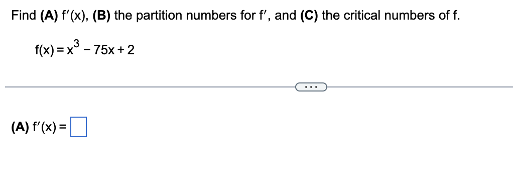 Solved Find (A)f′(x),(B) the partition numbers for f′, and | Chegg.com
