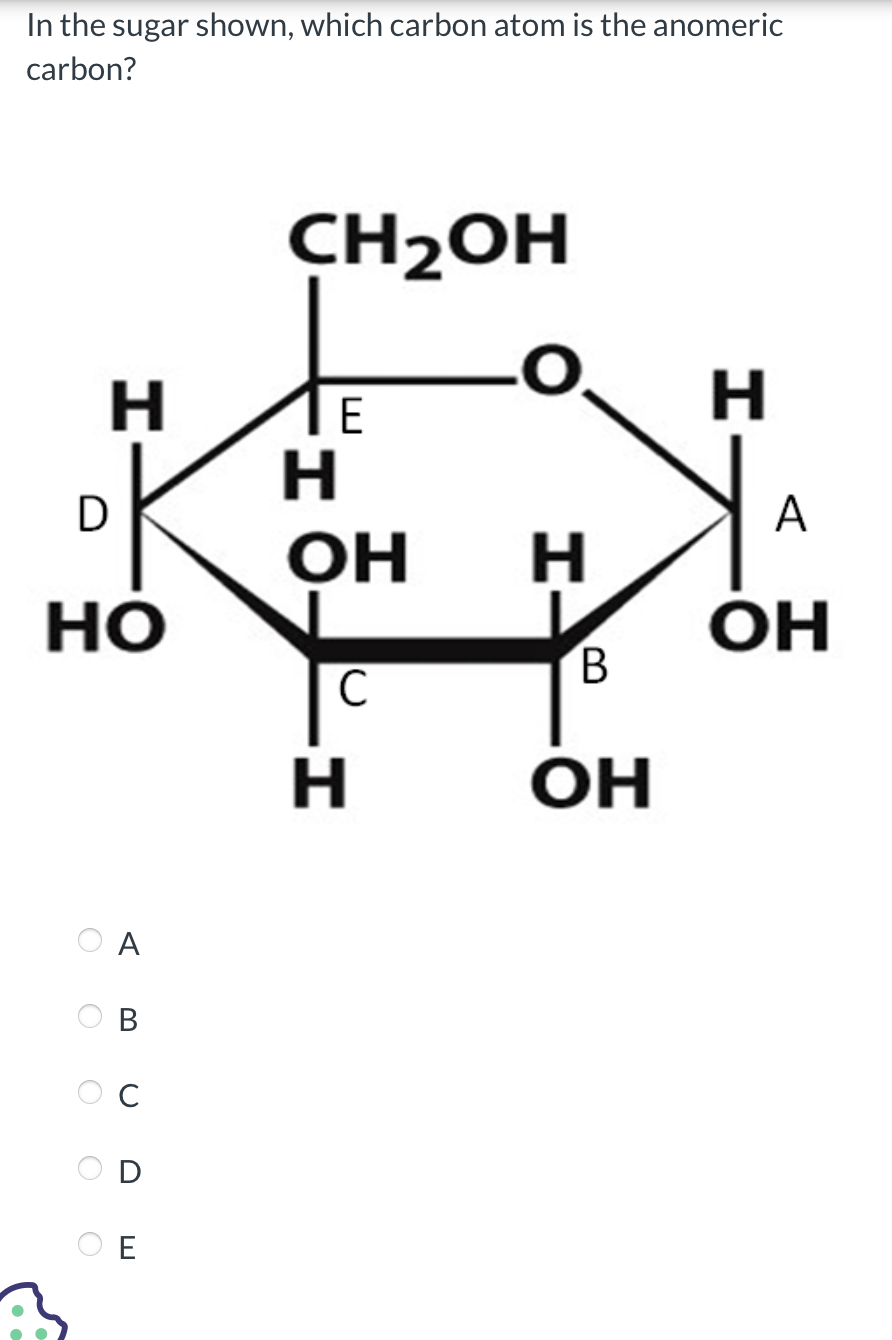 Solved In the sugar shown, which carbon atom is the anomeric | Chegg.com
