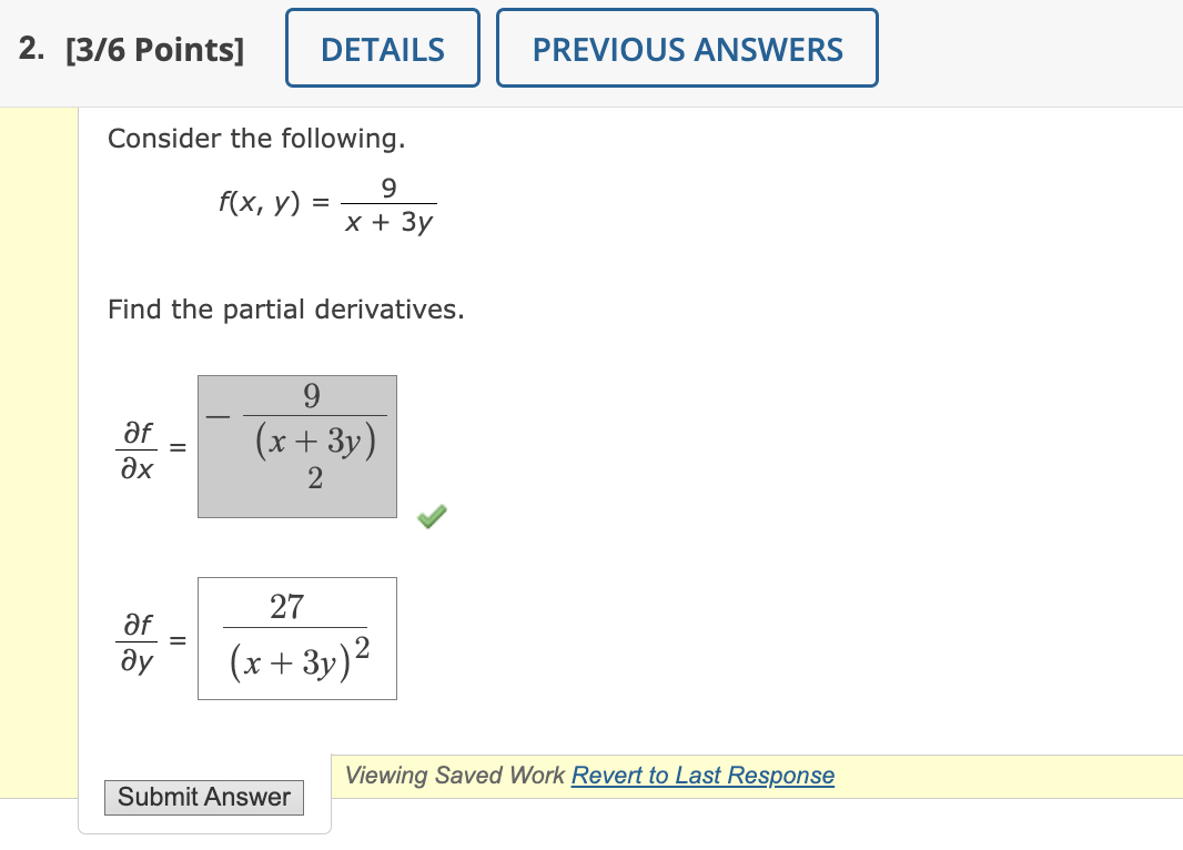 Solved 2. [3/6 Points] Consider the following. f(x,y)=x+3y9 | Chegg.com