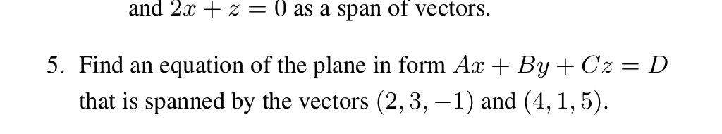 Solved and 2x+z=0 as a span of vectors. 5. Find an equation | Chegg.com