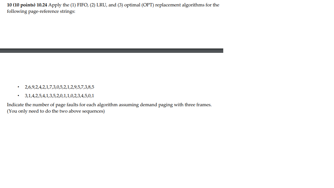 Solved 10 10 Points 1024 Apply The 1 Fifo 2 Lru And