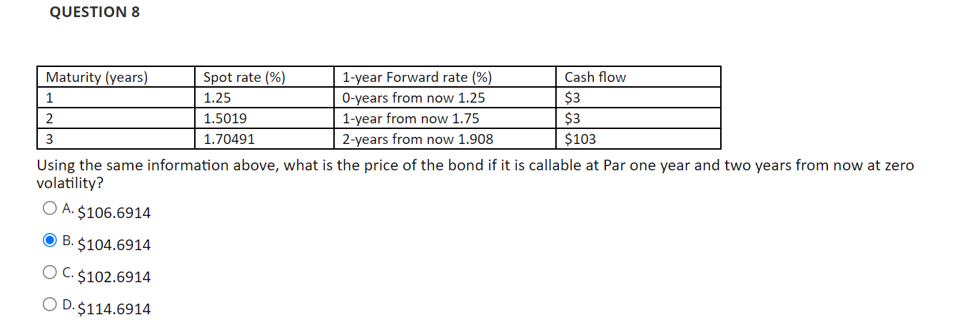 QUESTION 8 Using the same information above, what is | Chegg.com