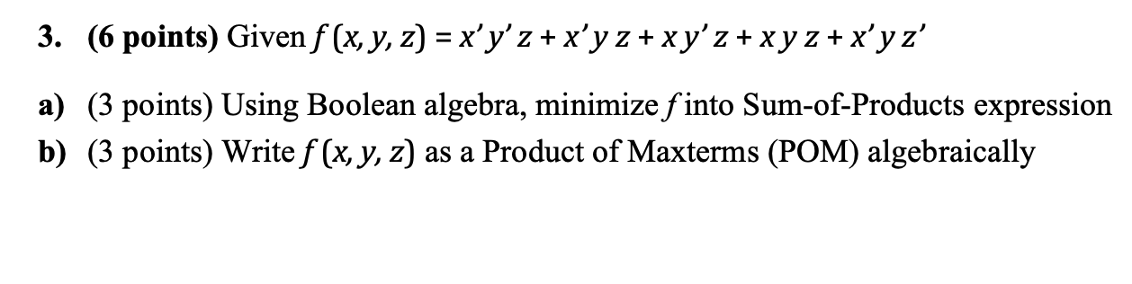 Solved 3. (6 points) Given | Chegg.com