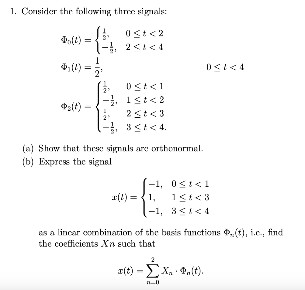 Solved 1. Consider the following three signals: | Chegg.com